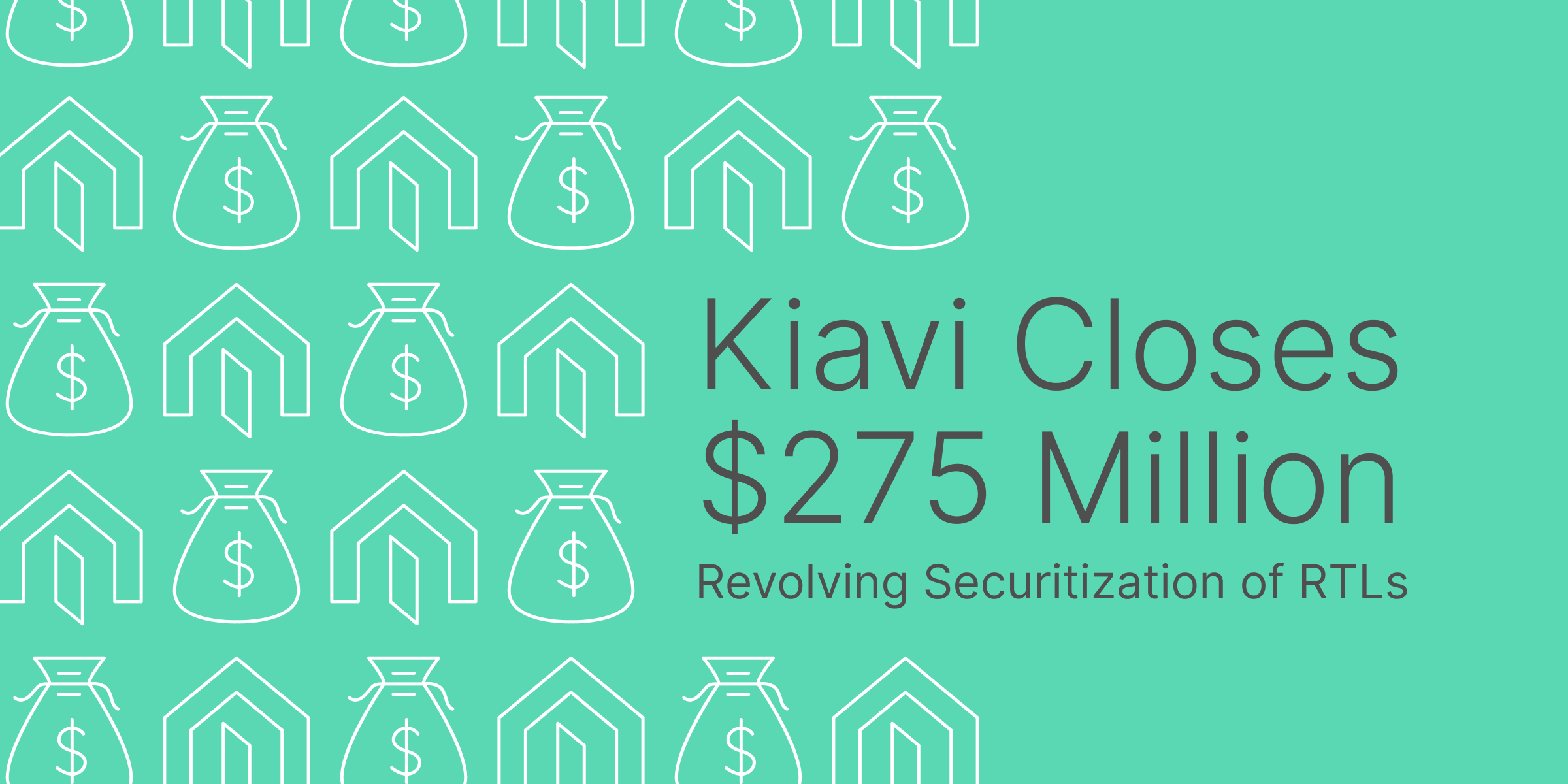 Kiavi closes $275 million revolving securitization of residential ...